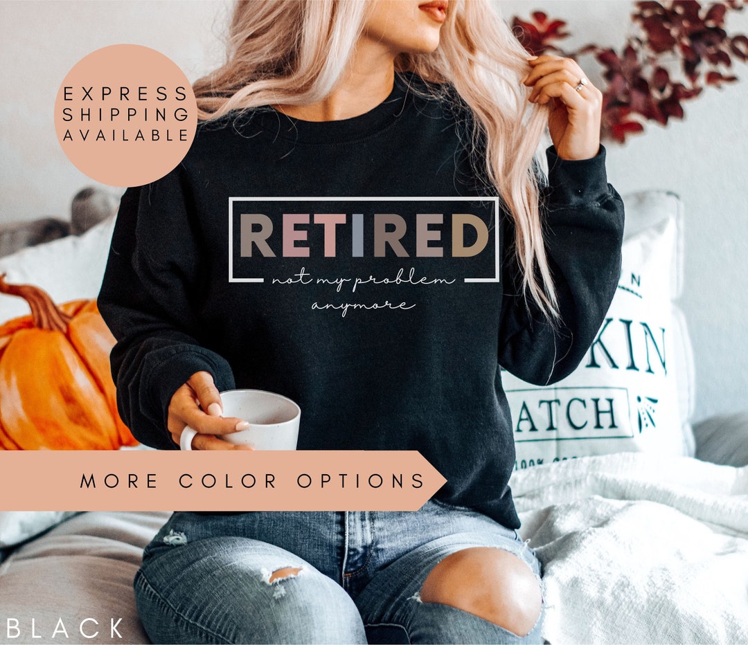 Retirement Sweatshirt,retirement Gifts for Women,retired 2025 Sweater ...