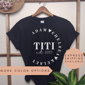 Personalized Titi Est Shirt With Names, Custom Spanish Aunt Shirt ...