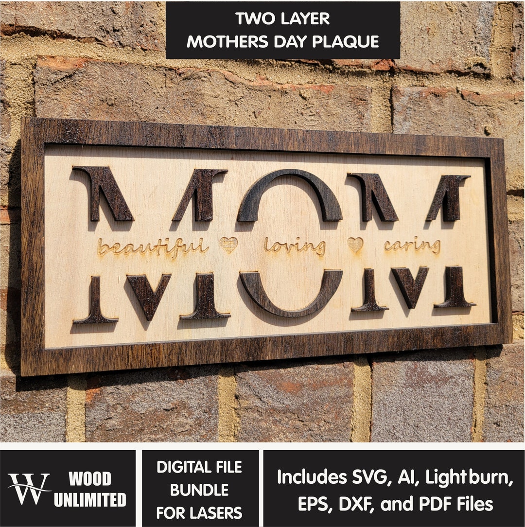 Laser Cut Mom Sign - Digital File Bundle for Laser Cutters ...