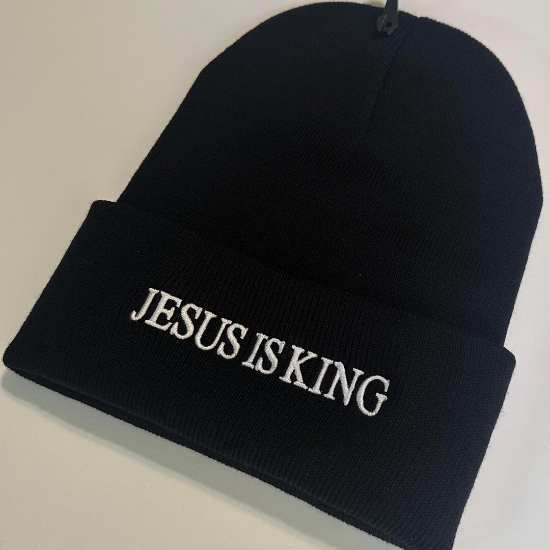 Jesus is King Beanie Embroidered Hat Christian Based Clothing Faith ...