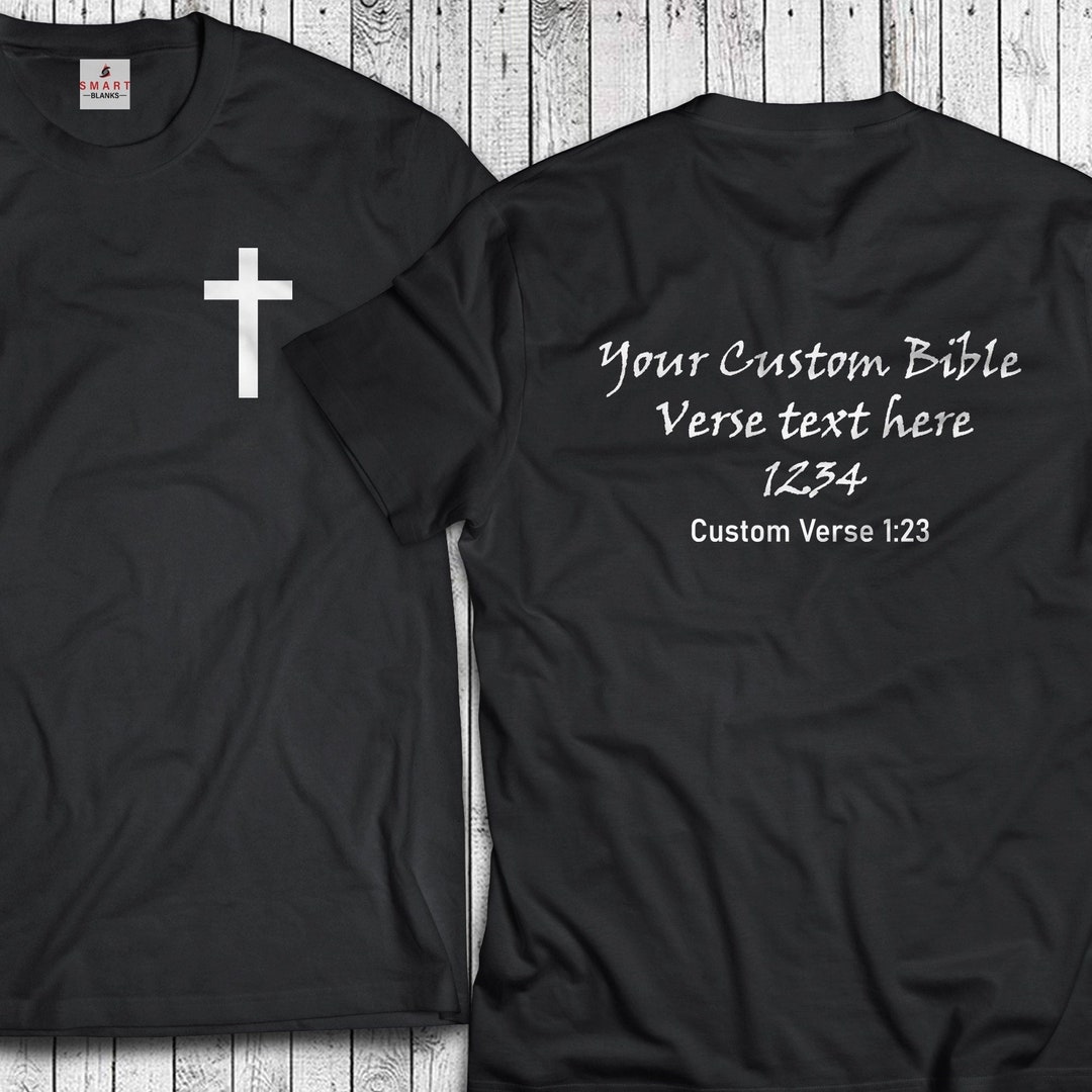 Bible Verse Custom Shirt - Your Favorite Bible Verse - Cross T-shirt ...