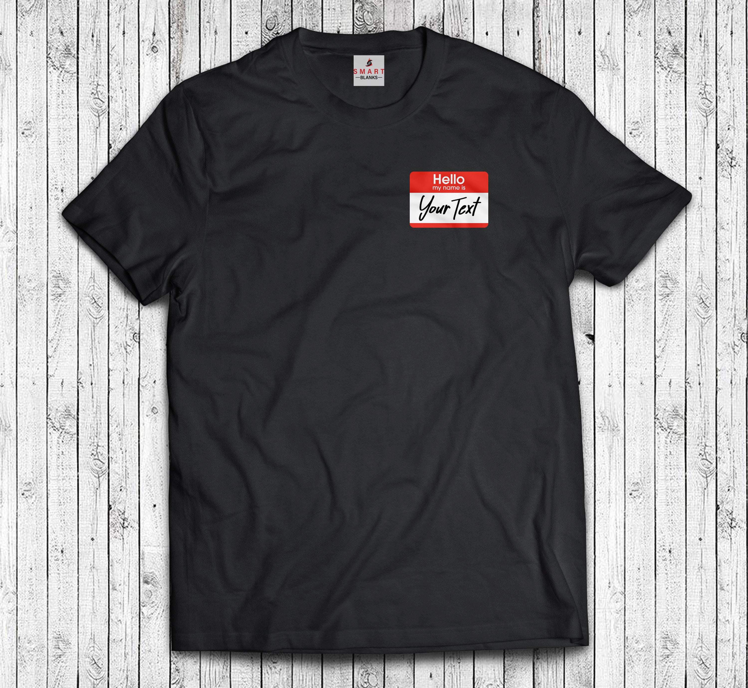 Hello My Name is Custom Name Shirt Your Name on Shirt Name - Etsy