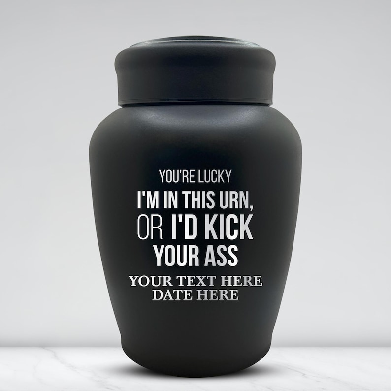 Funny Quote Cremation Urn, Silver Engraved Black Stainless Steel ...