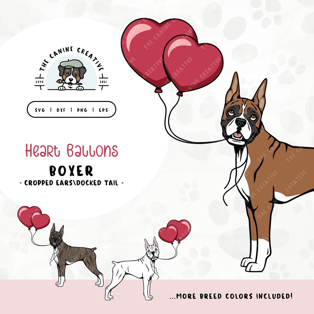 Boxer Dog With Cropped Ears SVG | Cute Puppy With Heart Balloons ...