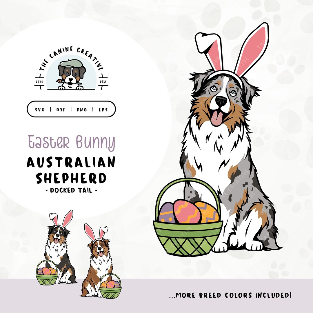Australian Shepherd SVG | DIY Dog Easter Bunny Gift | Puppy With Egg ...
