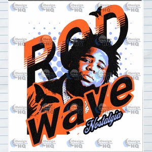 Rod Wave Nostalgia Sublimation PNG Design for Cricut & T-shirt: Instant ...