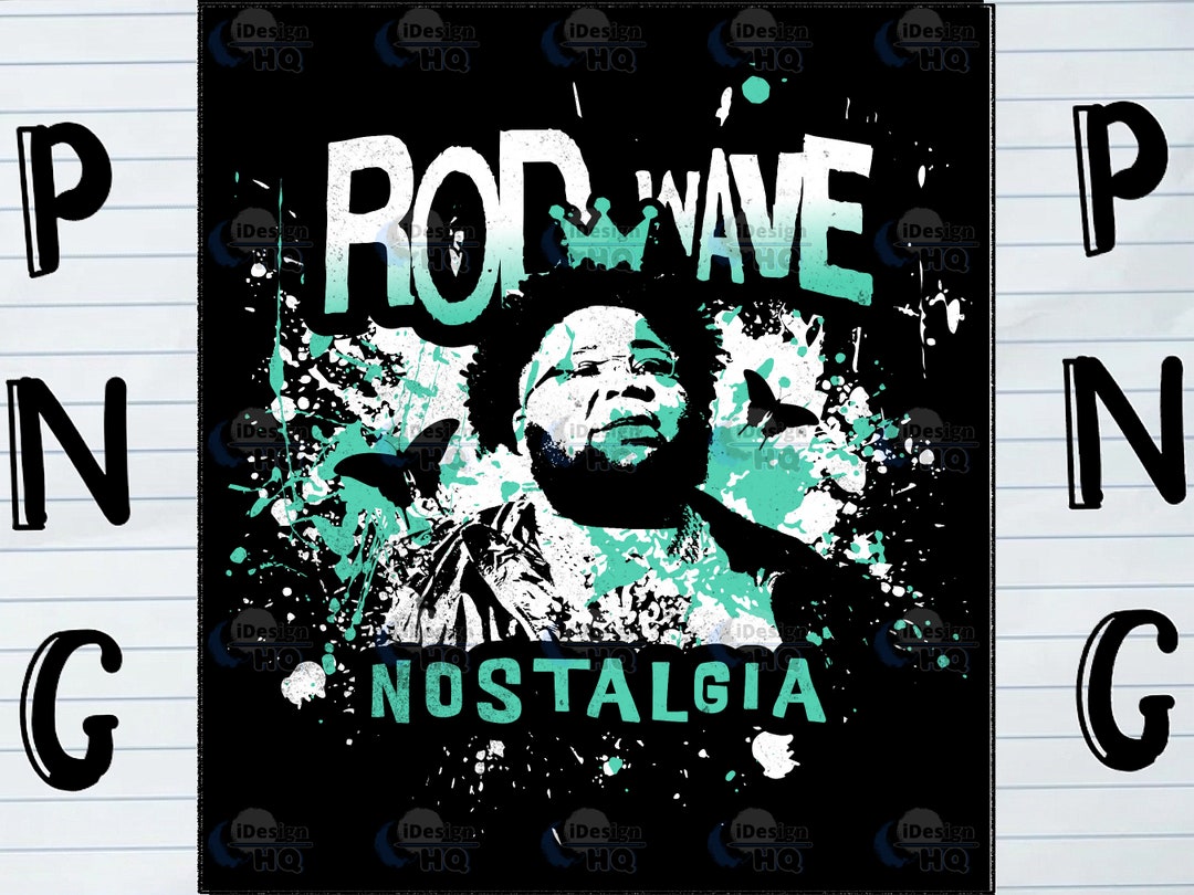 Rod Wave Nostalgia Png for T-shirt Printing, Mugs and More Digital ...