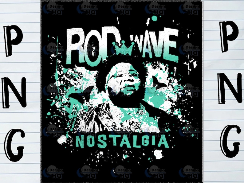 Rod Wave Nostalgia Png for T-shirt Printing, Mugs and More Digital ...