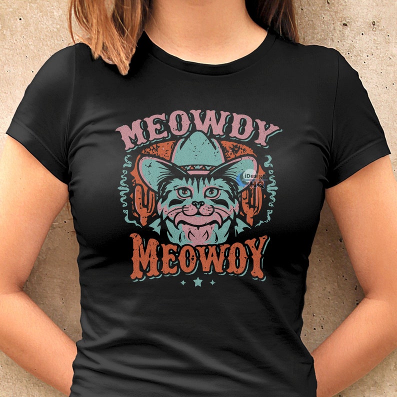 Meowdy Png Hilarious Cat Png for Shirt Printing Western Cat Instant ...