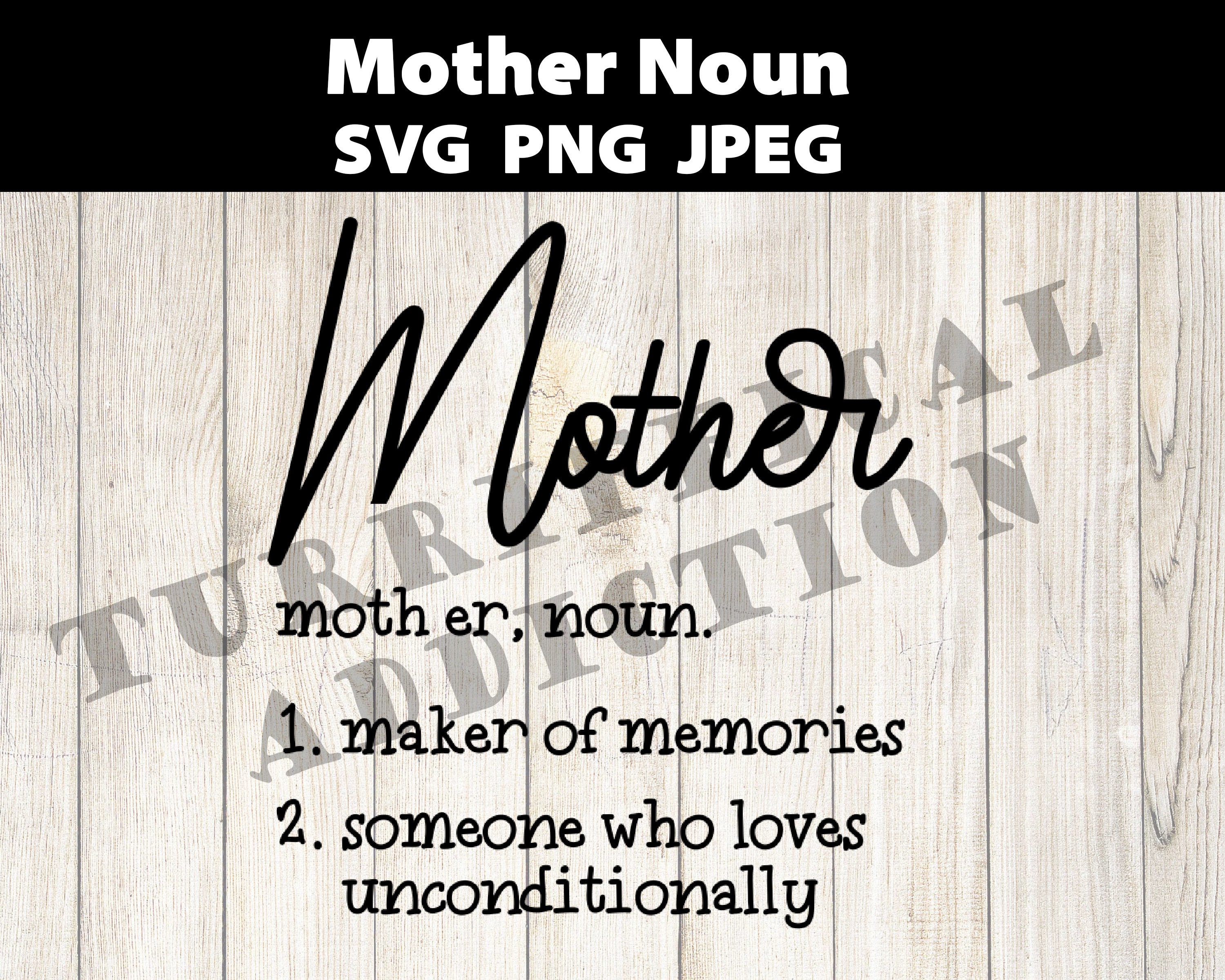 Mother Noun Sign SVG PNG JPEG | Etsy