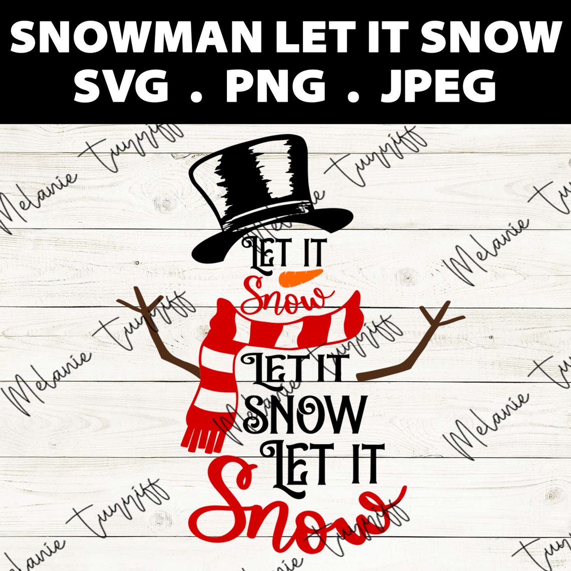 Snowman Let It Snow, SVG, JPEG, PNG, Cut File Only - Etsy