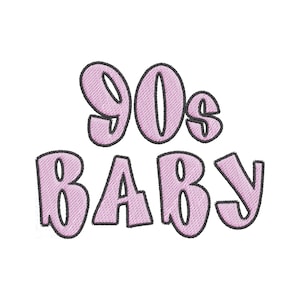90's Baby Embroidery File, Trendy Embroidery Design, Instant Download ...
