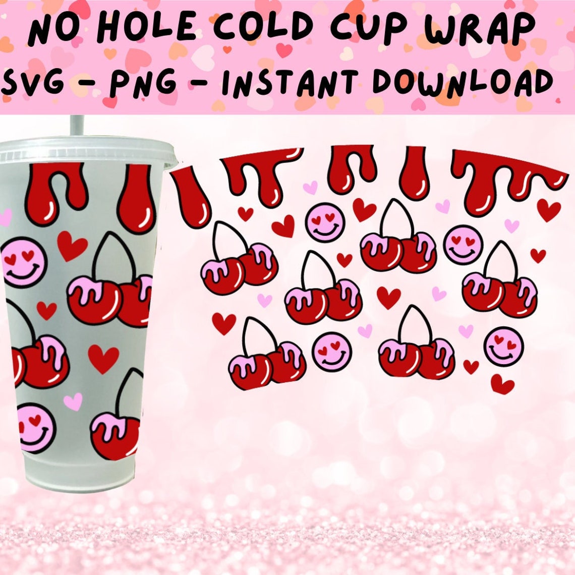 Drippy Cherries SVG, No Hole Cold Cup SVG, Valentines Day Cold Cup SVG ...