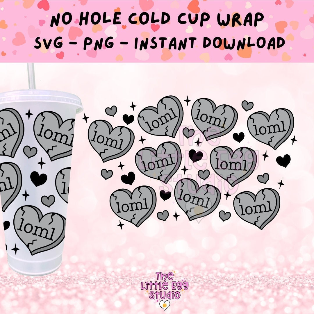 Loml SVG, No Hole Cold Cup Svg, TTPD Cold Cup Svg, Love Heart Cold Cup ...
