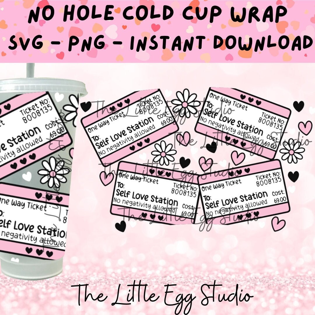 Self Love Cold Cup SVG, Self Love Station Svg, No Hole Cold Cup Svg ...