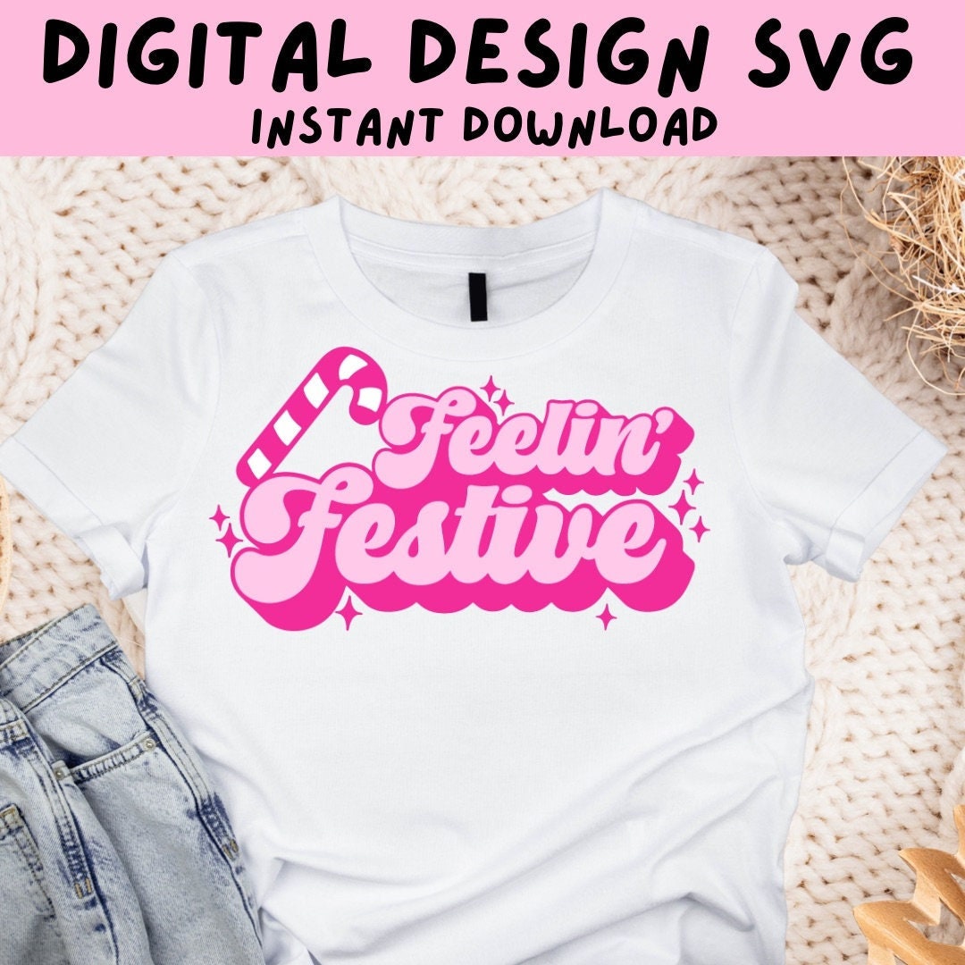 Feeling Festive SVG, Layered Cut File, Christmas SVG File, Candy Cane ...