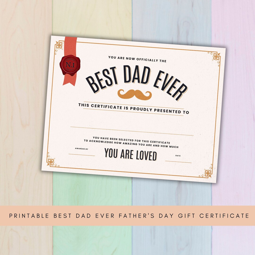 Printable Best Dad Ever Father's Day Gift Certificate, Customizable ...