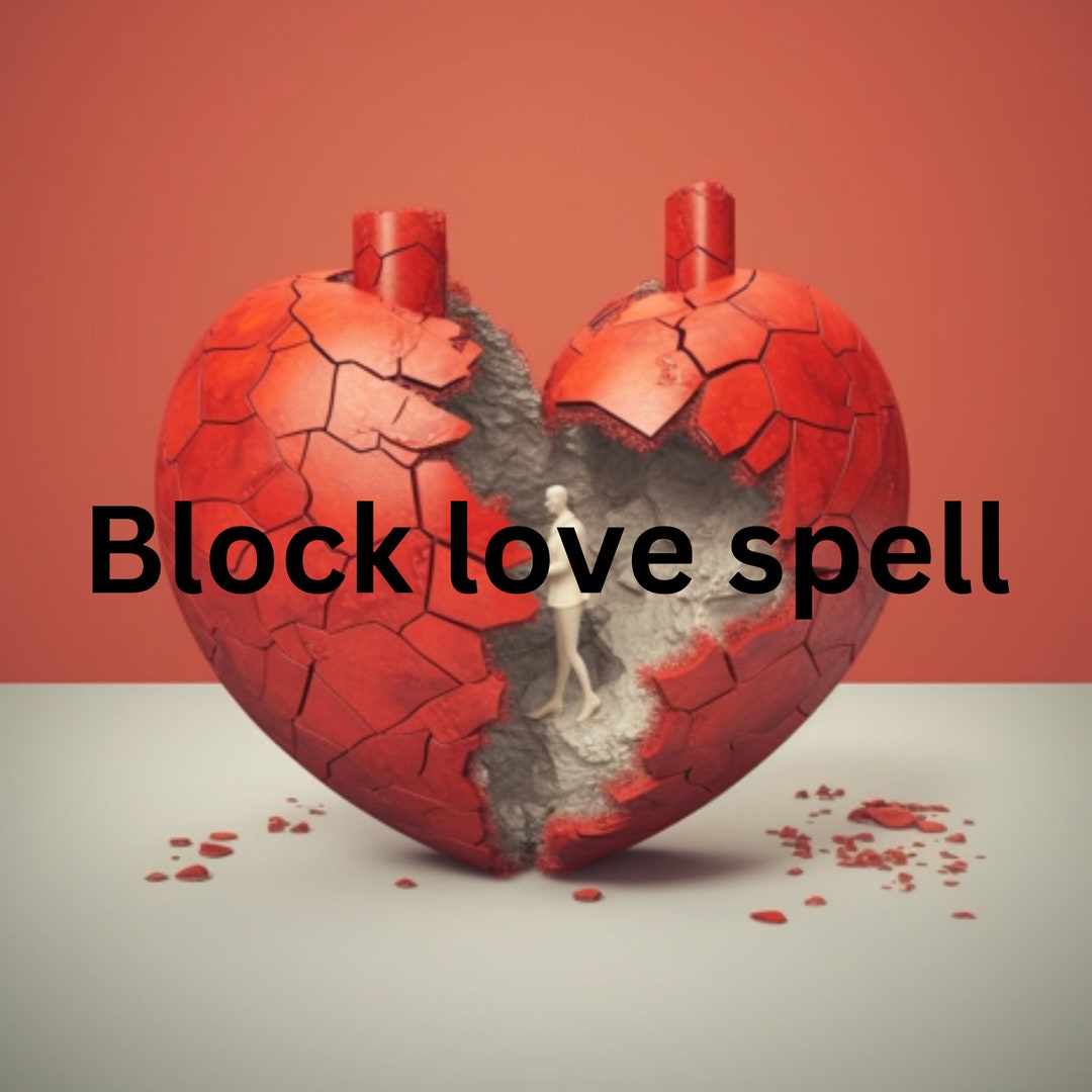 Powerful Love Blocker Spell Casting Service Prevent Ex From Finding ...