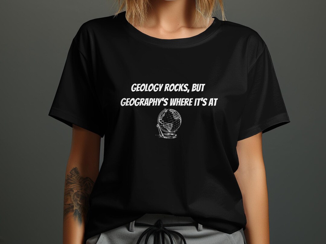 Geology Vs Geography T-shirt, Geologist Gift, Geology Shirt, Geographer ...