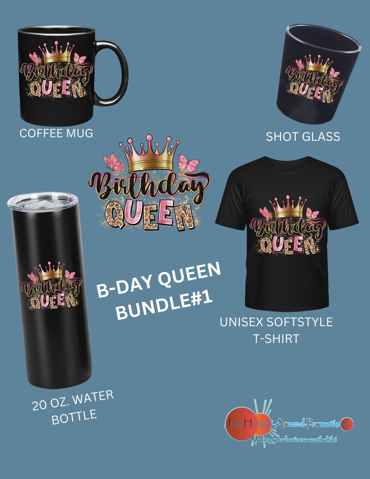 BIRTHDAY QUEEN BUNDLE 1 t-shirt, Shot Glass, Coffee Mug and Water ...