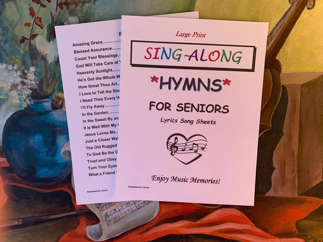 Large Print Hymns for Seniors, Printable Lyric Sheets, Ideas for Group ...
