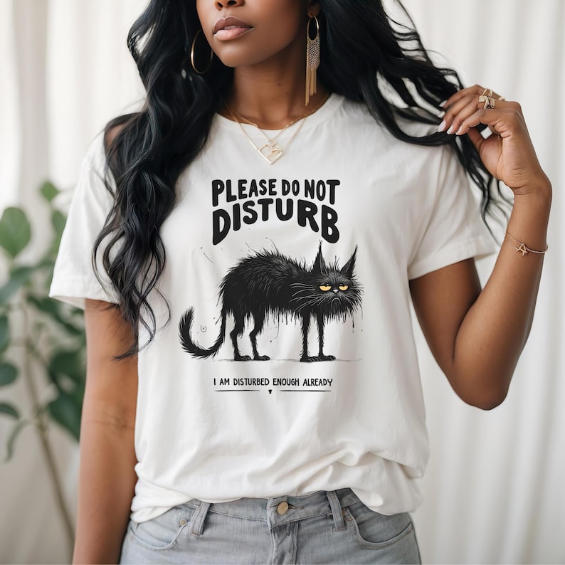 Please Do Not Disturb - I Am Disturbed T-shirt - Etsy