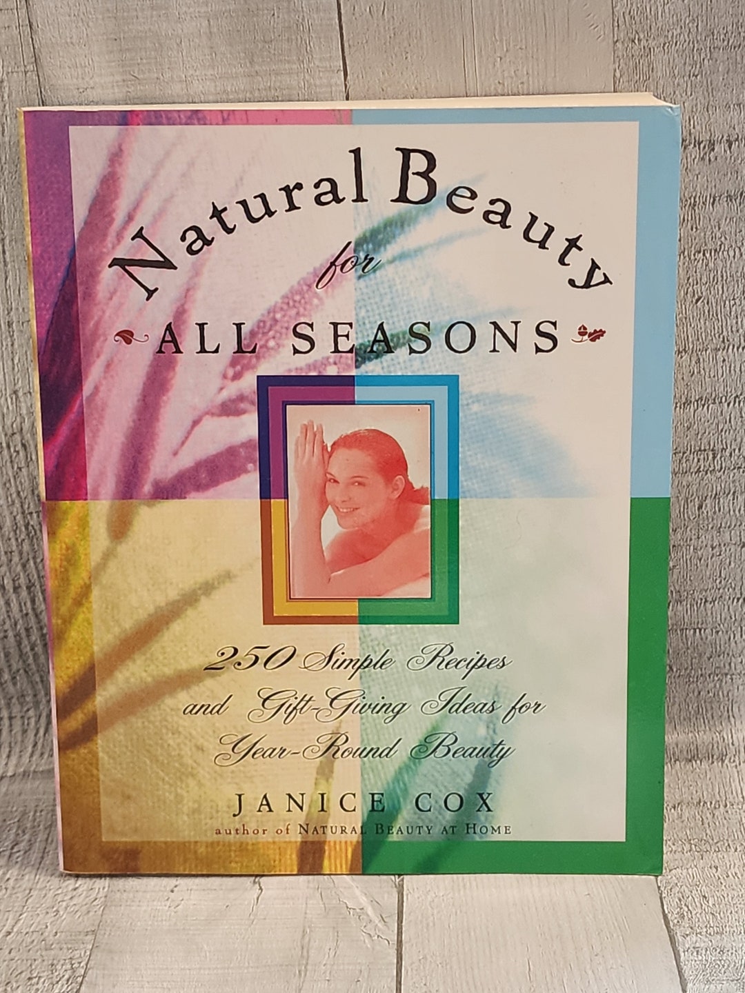 Vintage 1990s Natural Beauty Homemade Recipe Book, Janice Cox, Holistic ...
