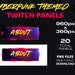 Cyberpunk Twitch Panels | X20 Panels | Digital Download - Etsy