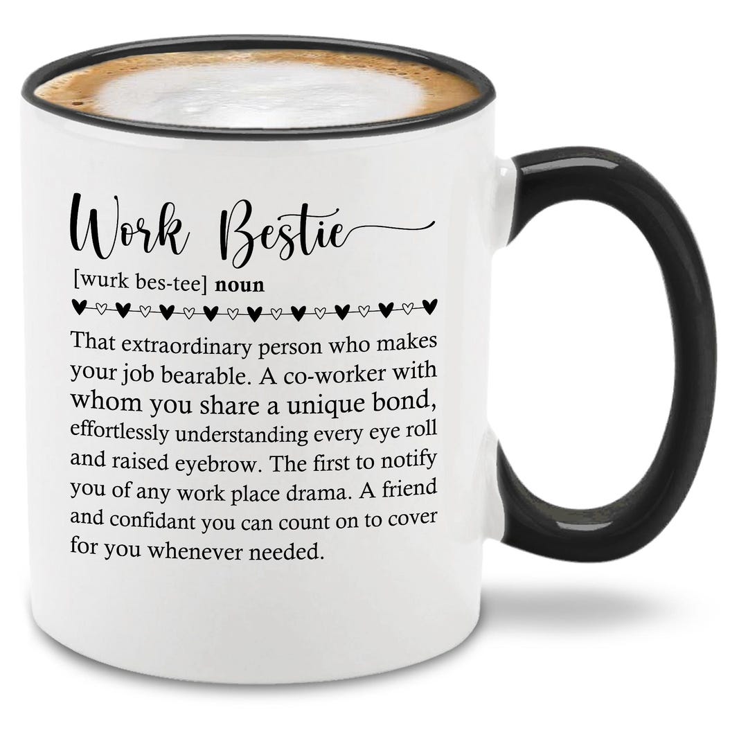 Work Bestie Definition Ceramic Coffee Mug Tea Cup 11 Oz. Favorite ...