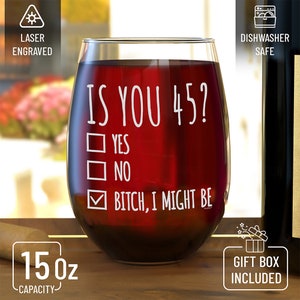 45th Birthday Wine Glass Gift for Women is You 45? Yes No Engraved ...