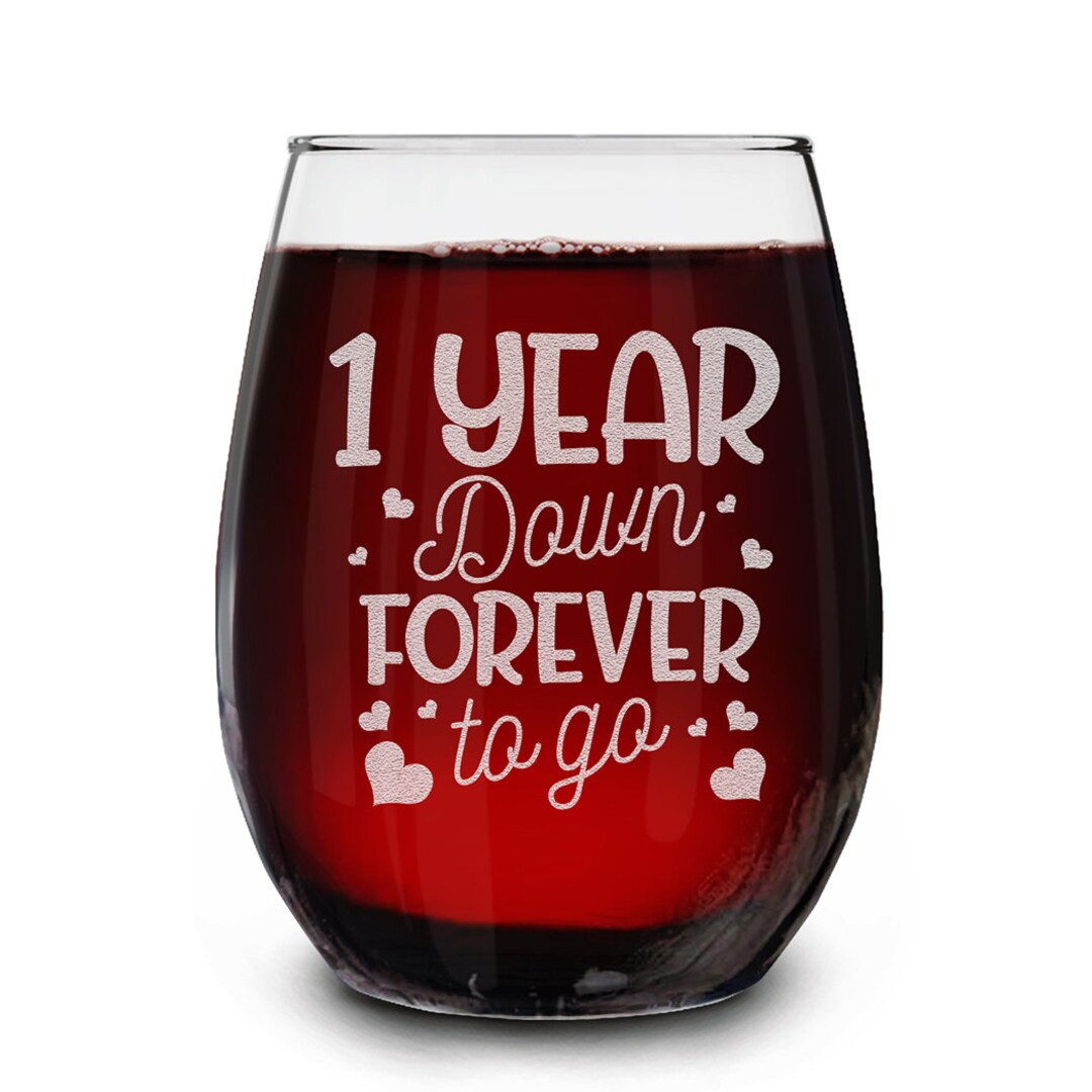 1 Year Down Forever to Go Engraved Stemless Wine Glass Husband - Etsy