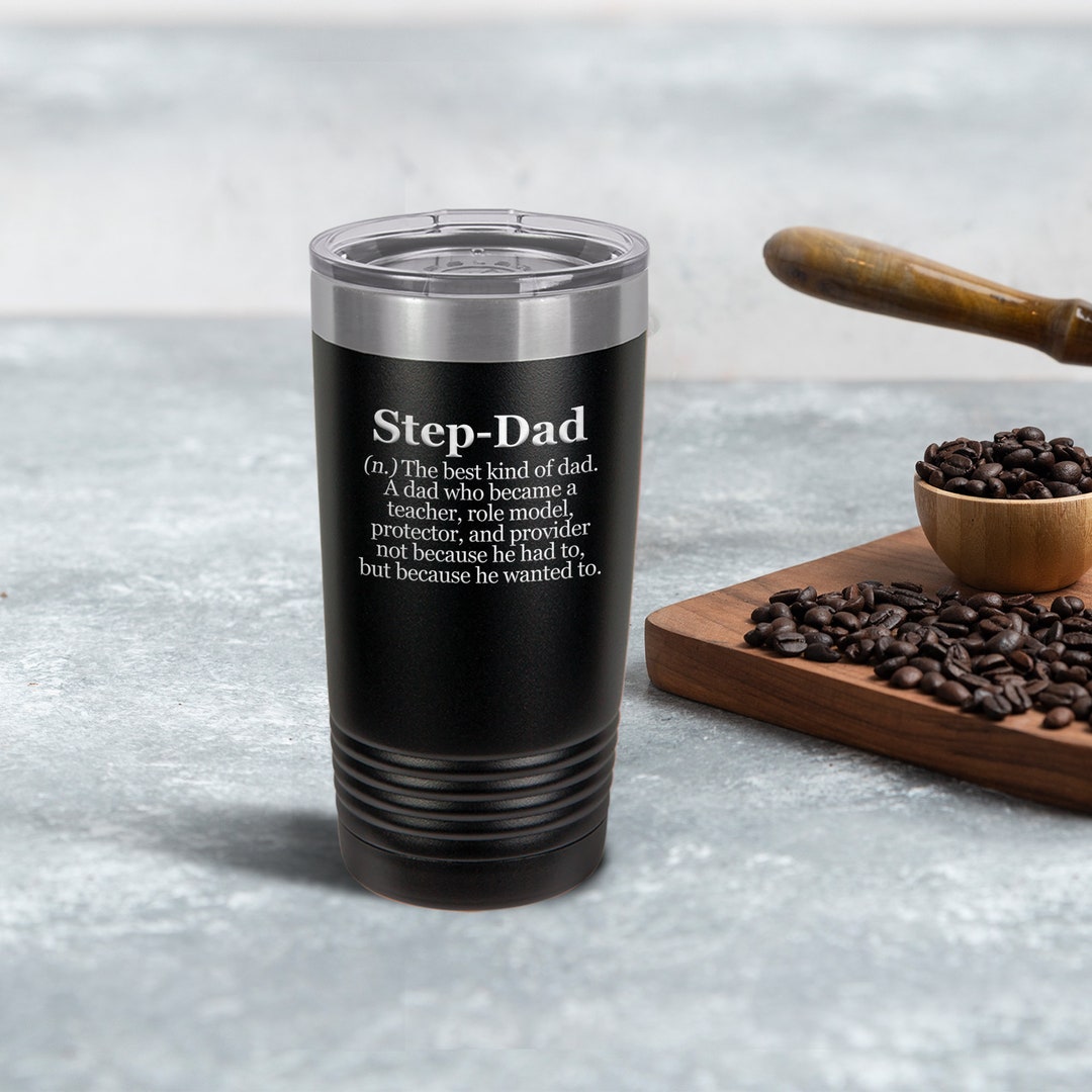 Step-dad Definition Engraved Tumbler | 20 Oz. Stainless Steel Vacuum ...