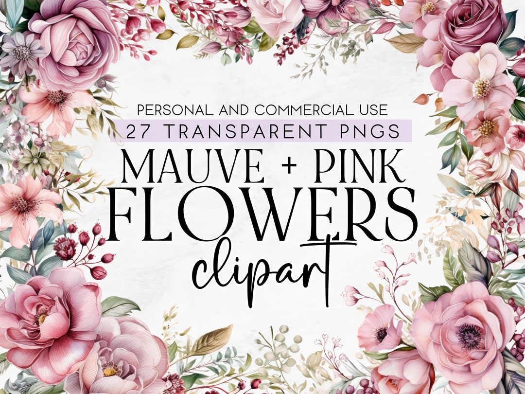 27 Mauve Florals Clipart, Pink and Mauve Flower Clipart, Mauve Wedding ...