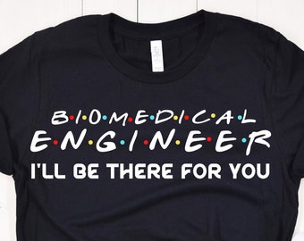 Biomedical Engineer, Graduation Shirt, Bioengineering, Gift for ...