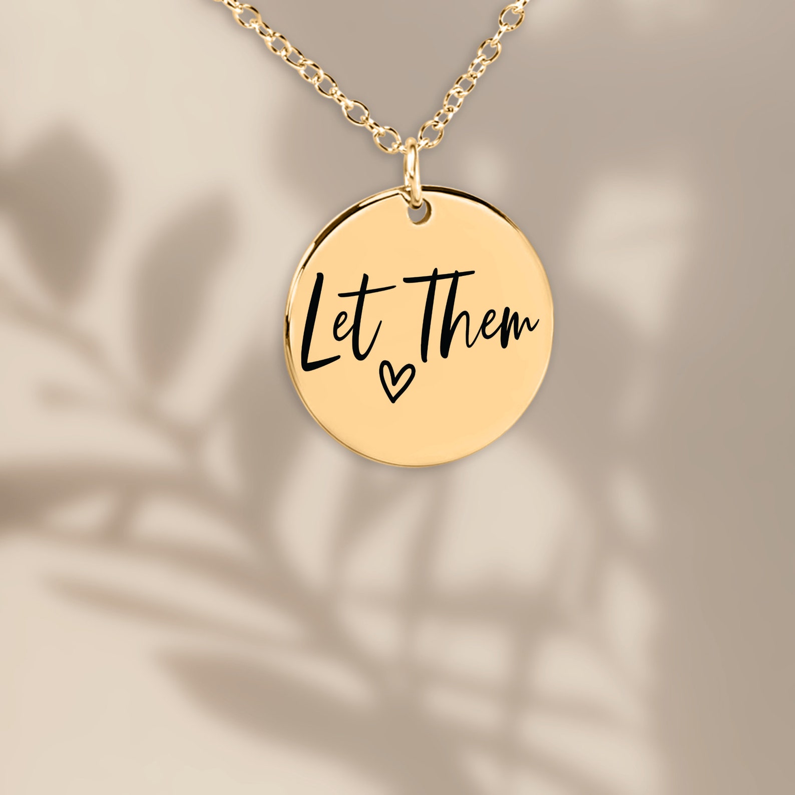 Let Them Necklace - 18k Gold Plated, Self Worth Jewelry, Motivational ...