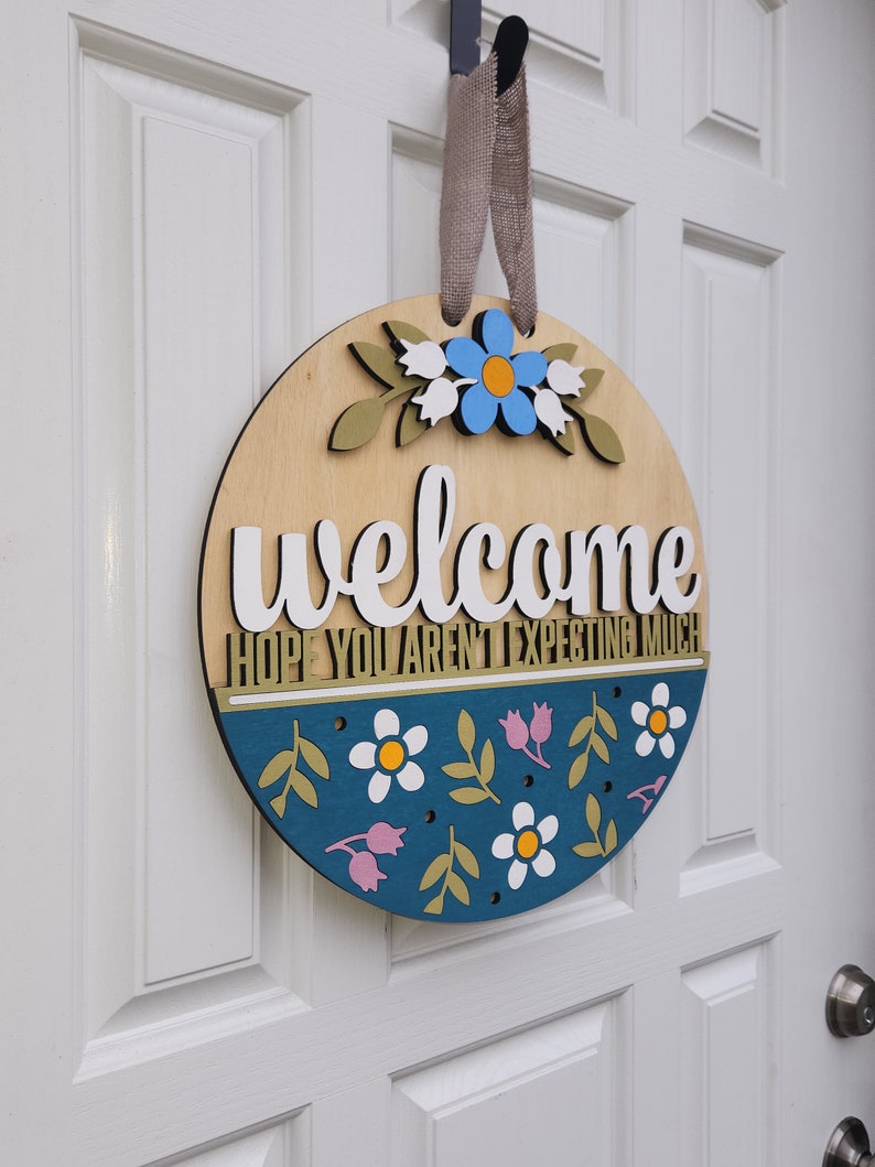 Welcome Hope You Aren't Expecting Much Door Hanger Wall Sign - Etsy