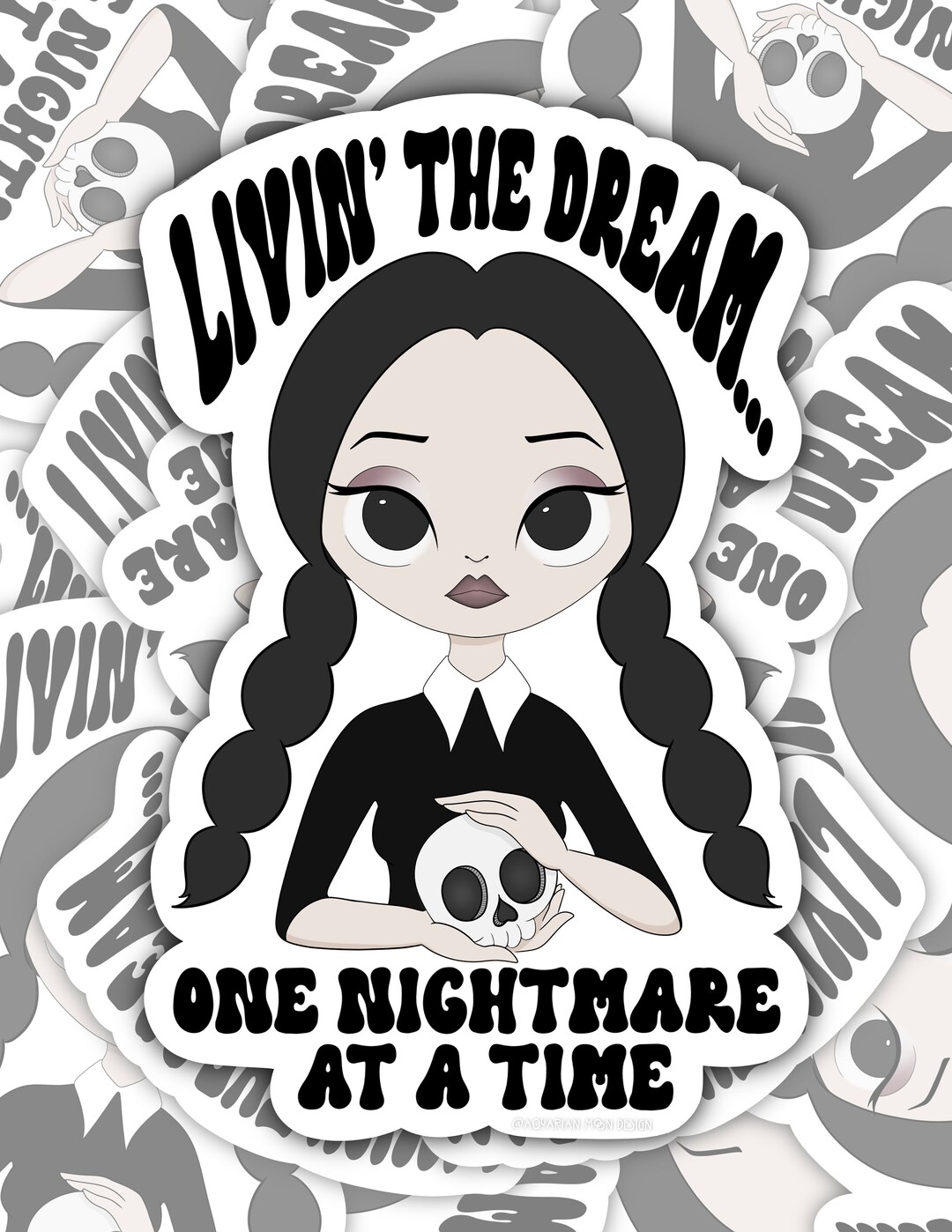 Wednesday Addams Livin the Dream, One Nightmare at A Time Vinyl Sticker ...