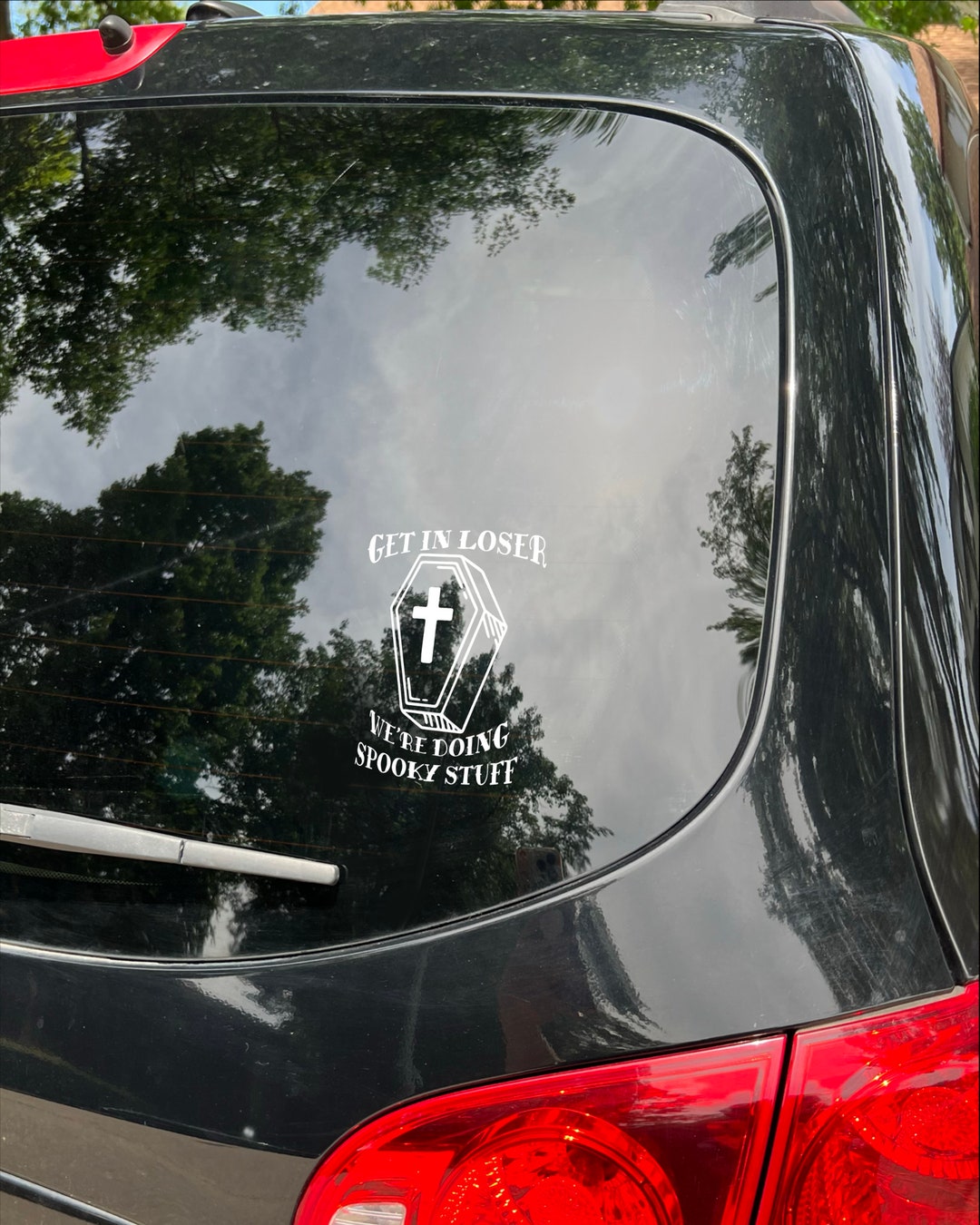 Spooky Stuff Vinyl Car Decal: Get in Loser - Etsy