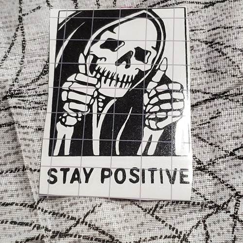 Stay Positive Skull Car Decal Water Bottle Sticker Laptop - Etsy