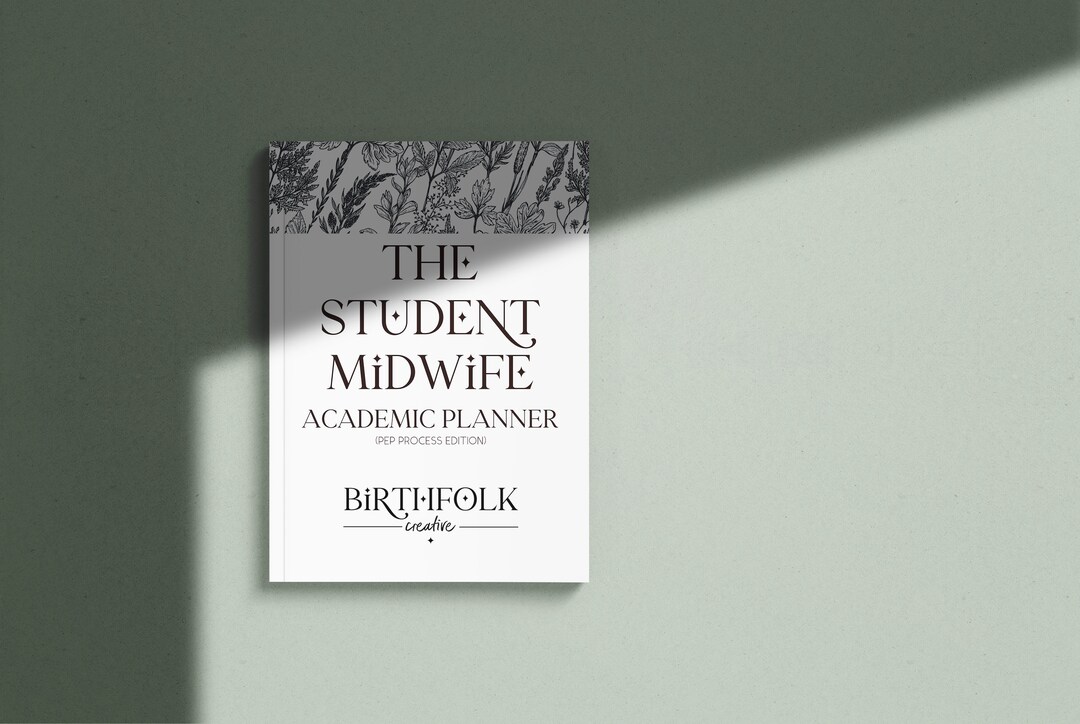 Printable Student Midwife Academic Planner: PEP Program Edition ...