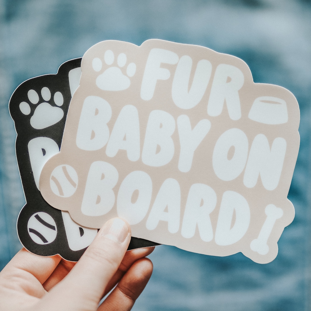 Fur Baby on Board Bumper Sticker | Car Decal Sticker, Dog, Pet, Puppy ...