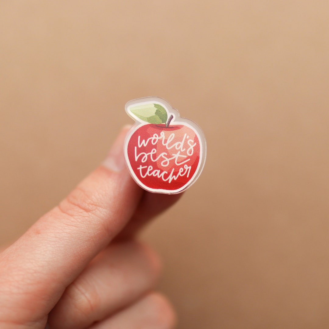 World's Best Teacher Acrylic Pin | Cute Teacher Gift, Pin, Decorative ...