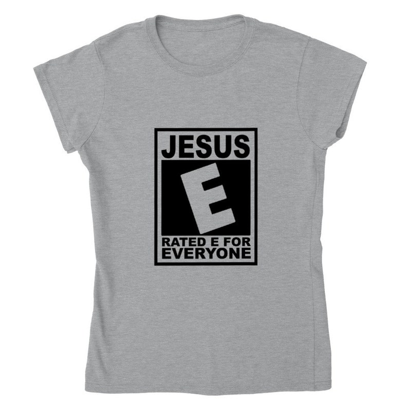 Jesus Rated E for Everyone Women's T-shirt - Etsy