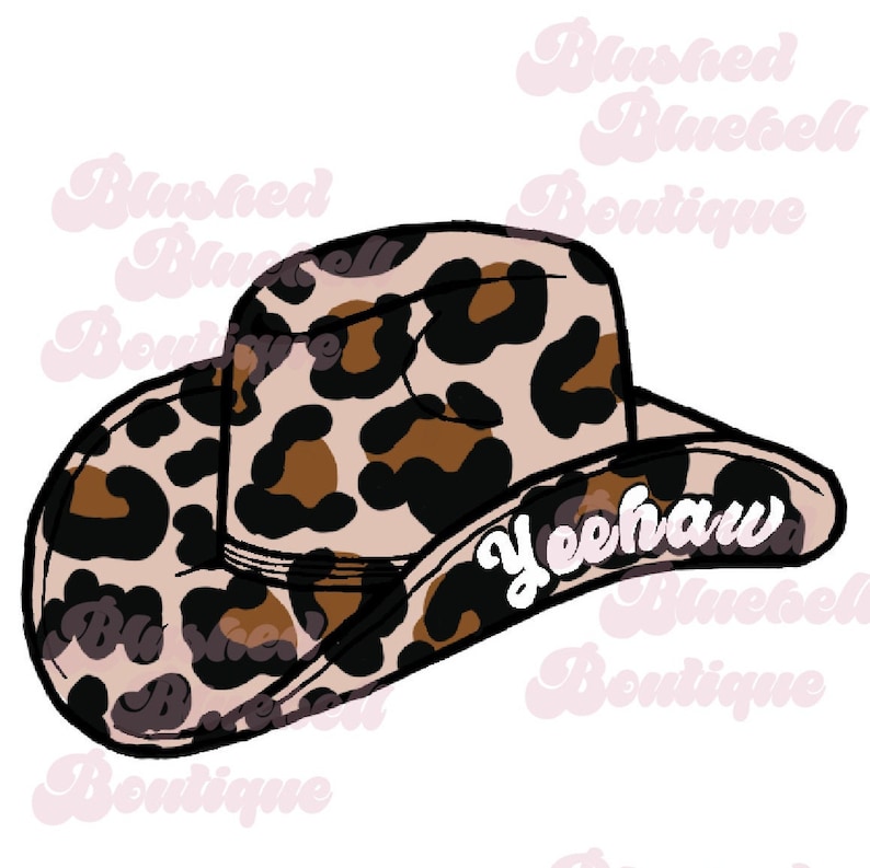 Yeehaw Leopard Print Cowgirl Hat PNG, Cowboy Hat, Digital - Etsy