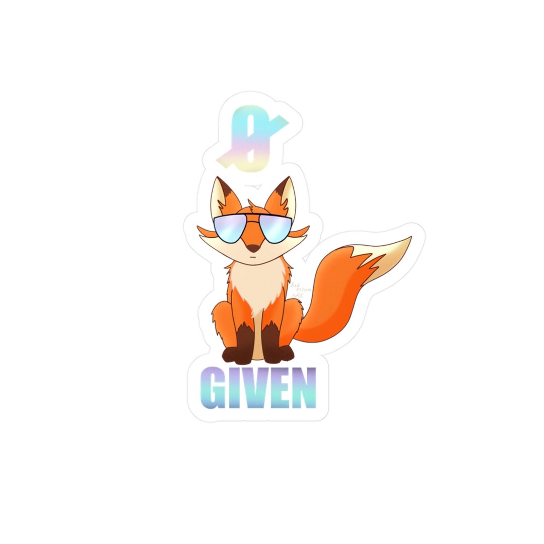 0 Fox Given Sticker, Fox Sticker for Water Bottle, Electronics, Car ...
