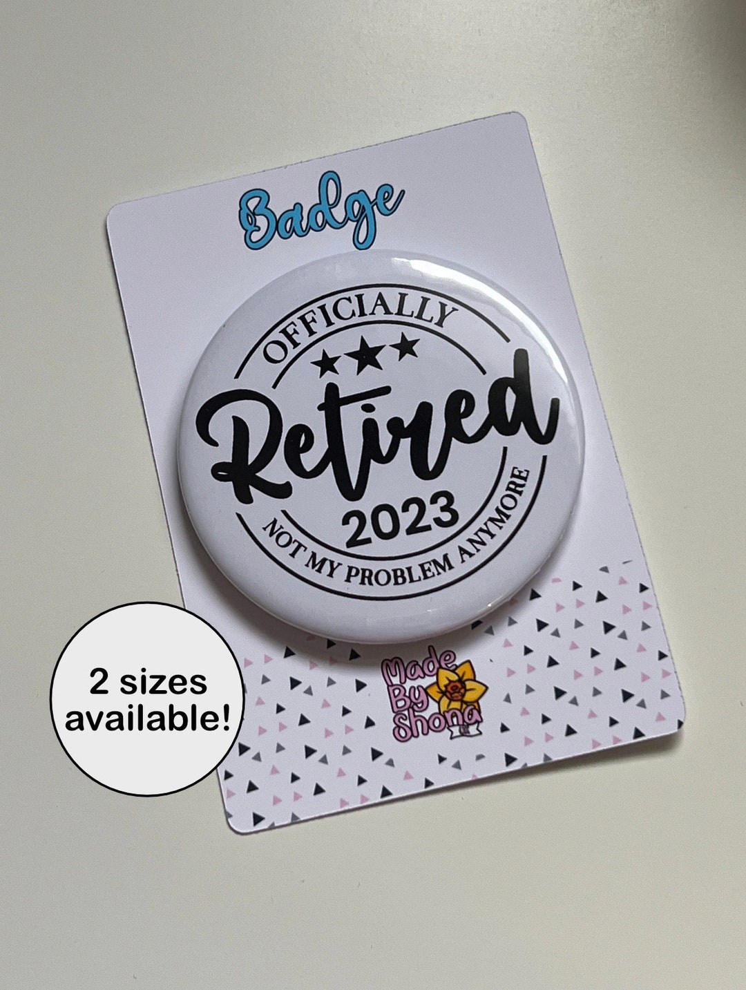 Retirement Badge Retired Retirement Gifts Funny Badges - Etsy