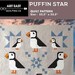 Puffin Star Quilt Pattern Booklet - PATTERN - by Art East Quilt Company ...