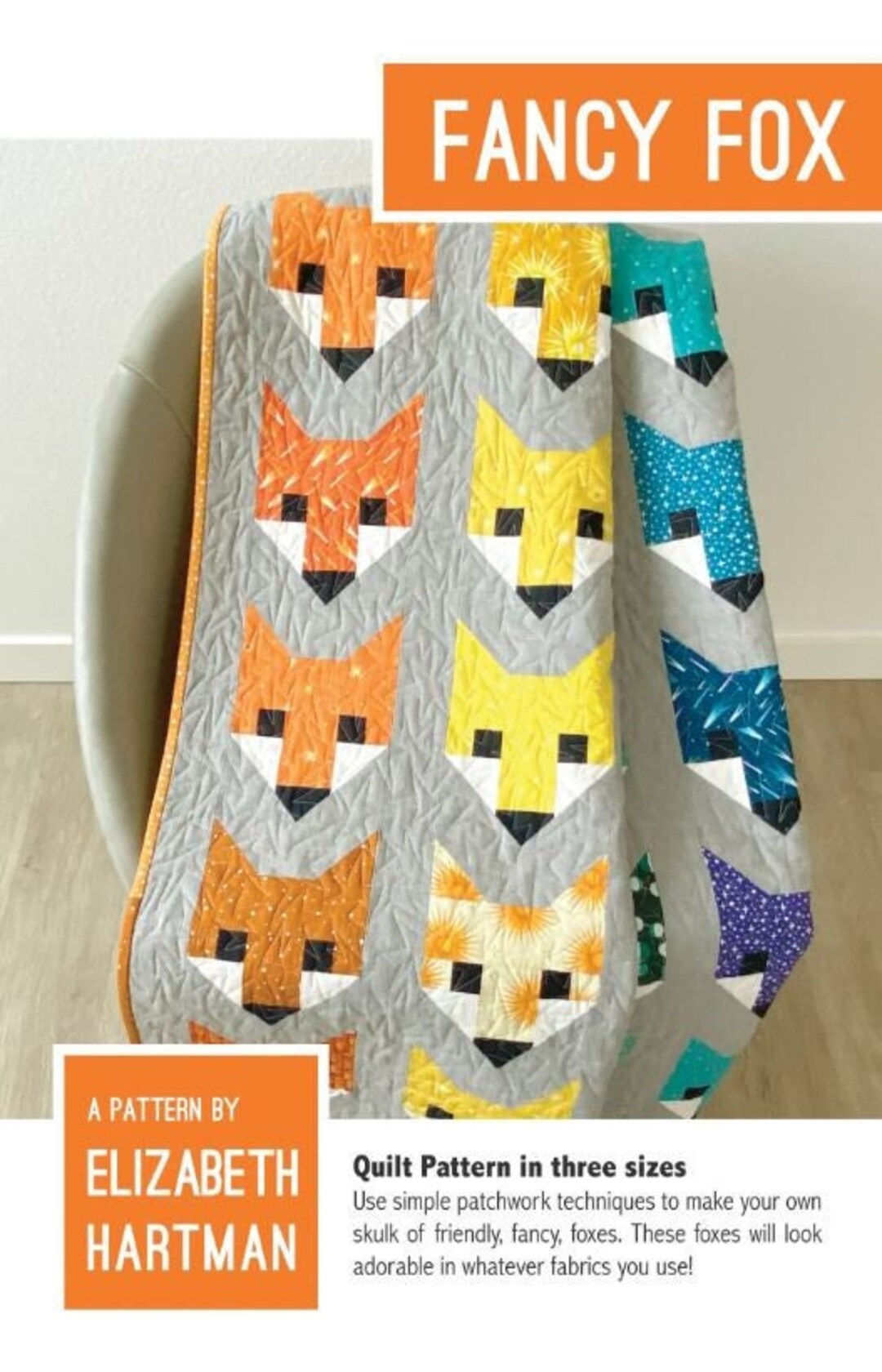 Fancy Fox - Quilt PATTERN - by Elizabeth Hartman - 3 Sizes: Baby, Lap ...