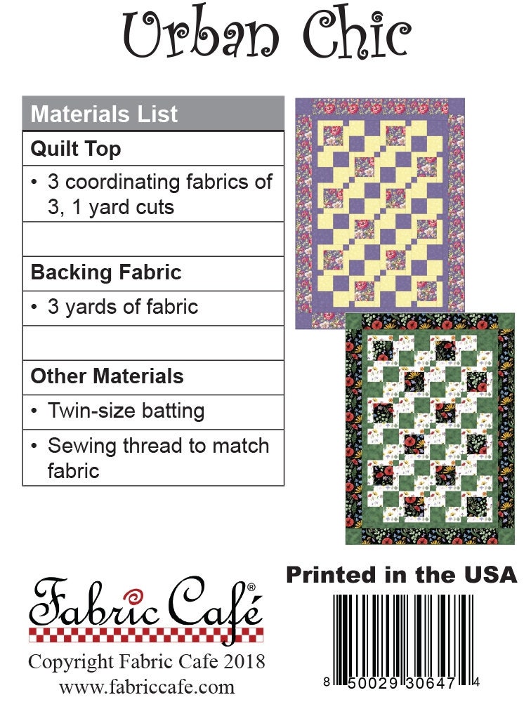 Urban Chic - 3 Yard Quilt Pattern - by Fran Morgan of Fabric Cafe - 43 ...