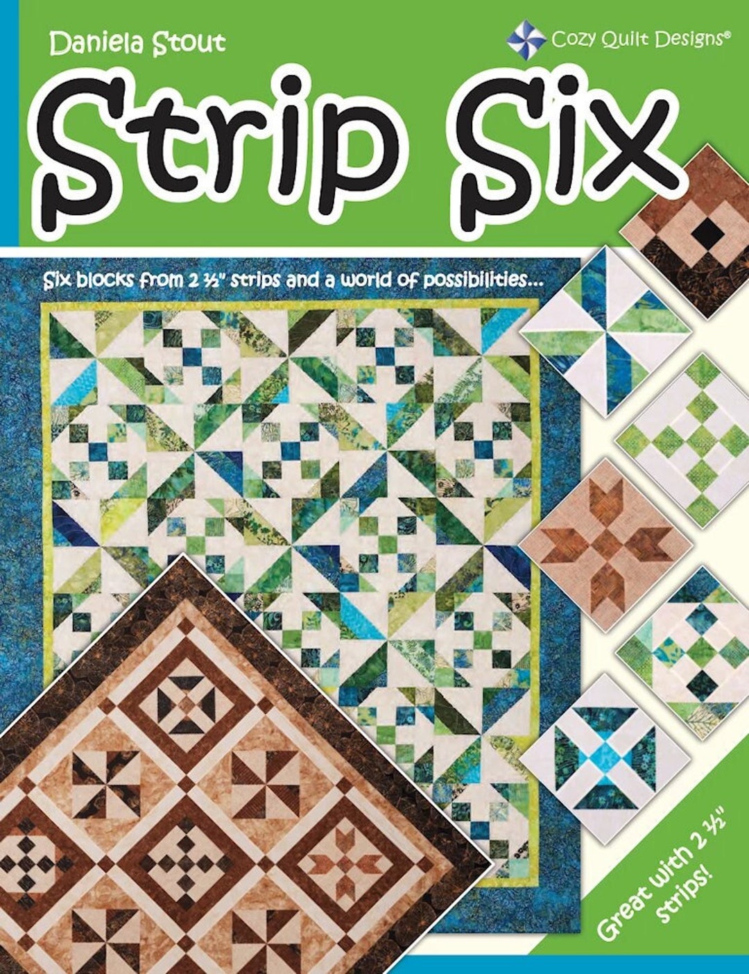 Strip Six Quilt Book - Quilt Pattern - by Cozy Quilt Designs - Multiple ...